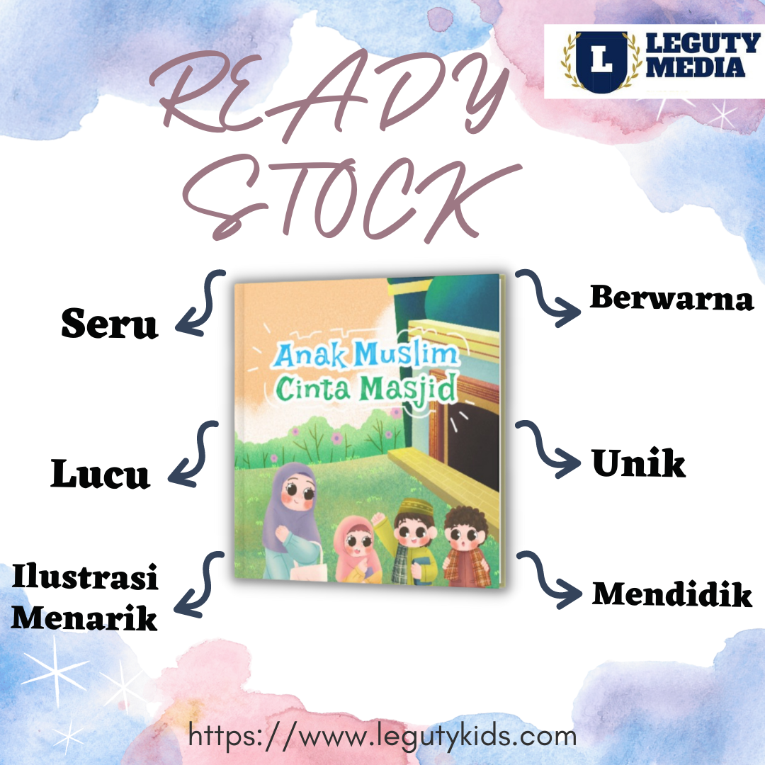 Anak Muslim Cinta Masjid - LEGUTY KIDS