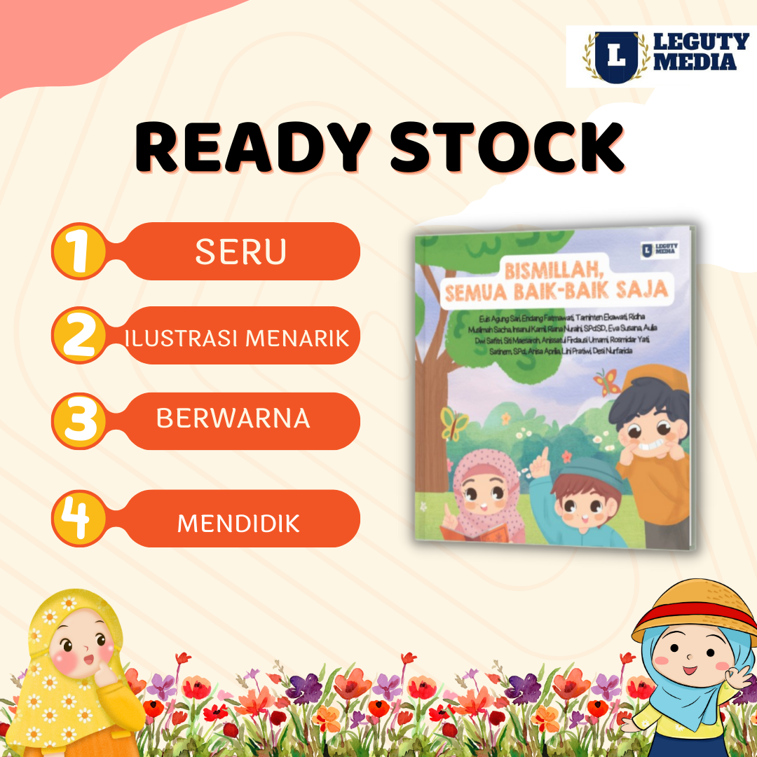 Bismillah, Semua Baik-Baik Saja - LEGUTY KIDS